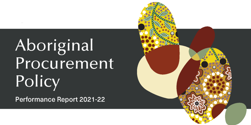 Aboriginal Procurement Policy Report 2021-22