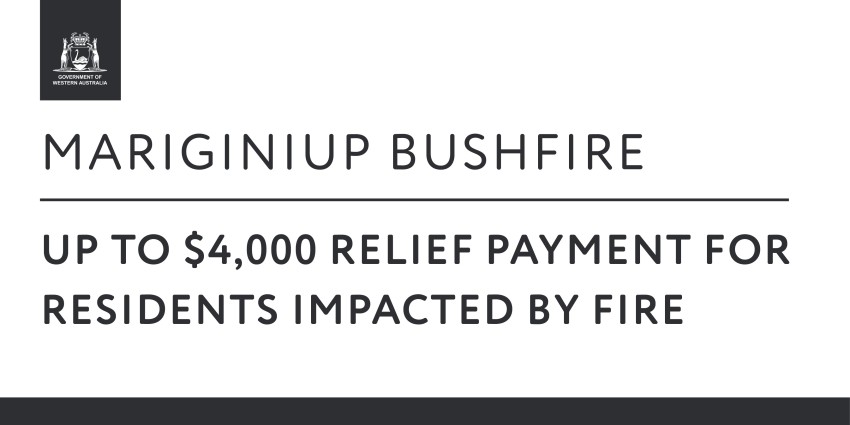 Relief payments available for residents impacted by the Mariginiup Bushfire