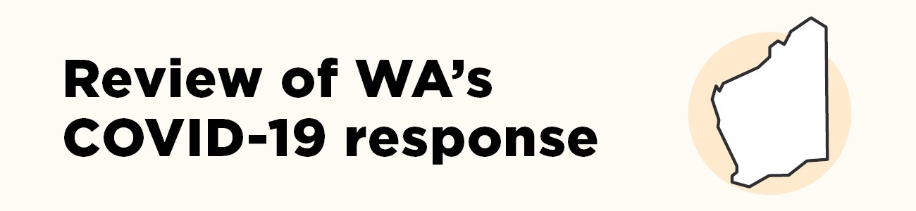 Review of WA’s COVID-19 response - WA.gov.au